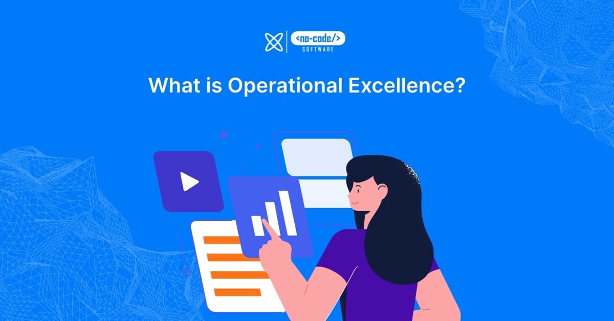 What is Operational Excellence?. There’s always room for improvement ...