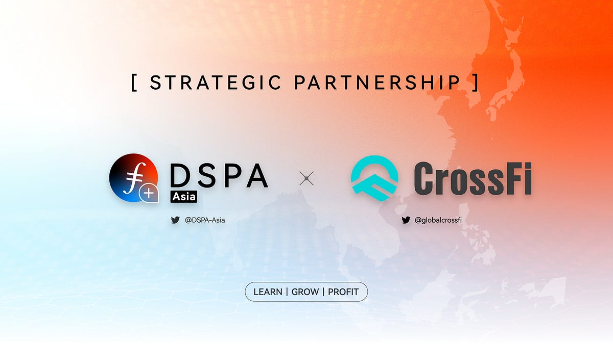 DSPA x CrossFi Partnership. We’re thrilled to announce our… | by DSPA ...