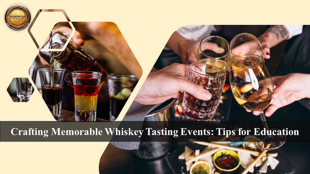 The Art of Hosting Whiskey Tastings: Tips for Creating Memorable and ...