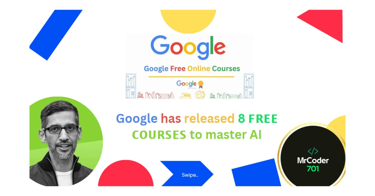 Master AI in 2024 with These 8 Free Google Courses | by Gajanan Rajput ...