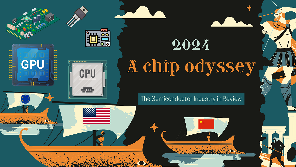 2024: A Chip Odyssey — The Semiconductor Industry in Review | by Jerome ...