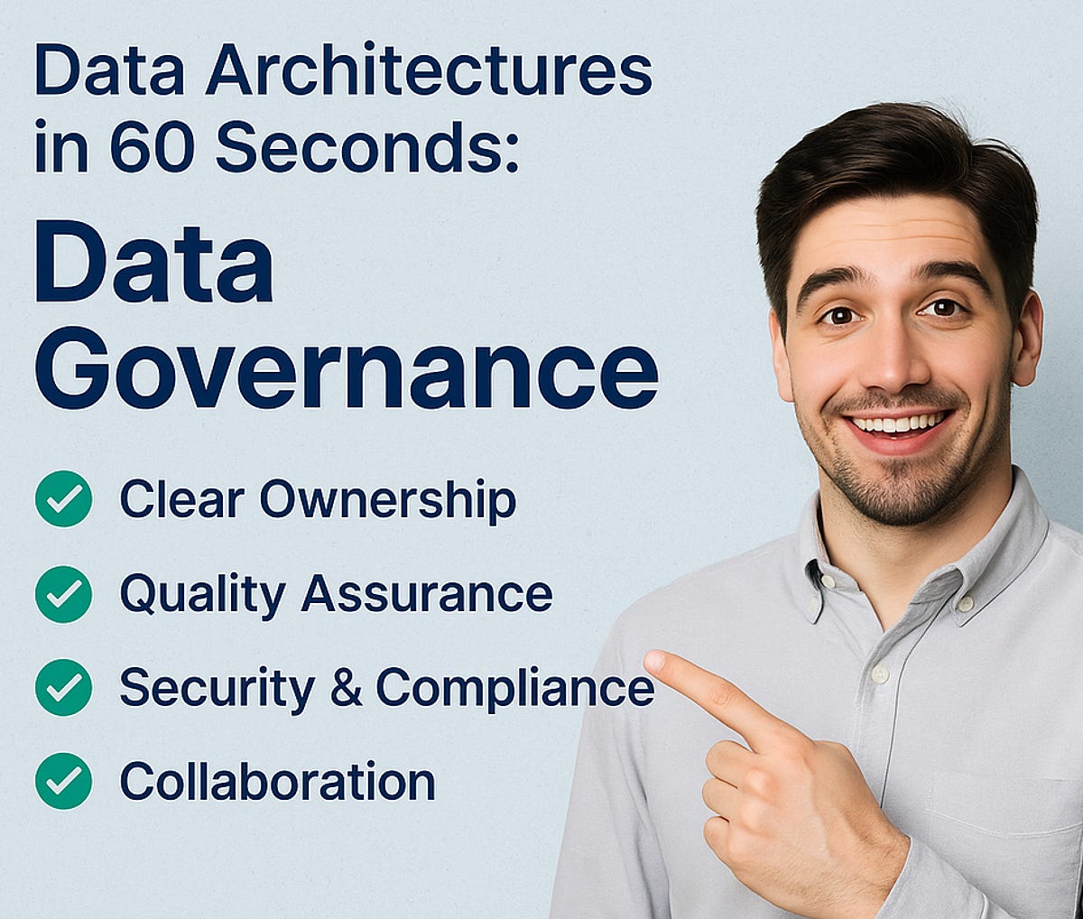 Data Architectures in 60 Seconds. Data Governance | by Configr Technologies | Venture