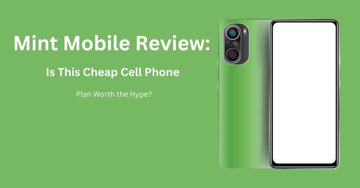 Mint Mobile Review: Is This Cheap Cell Phone Plan Worth the Hype ...
