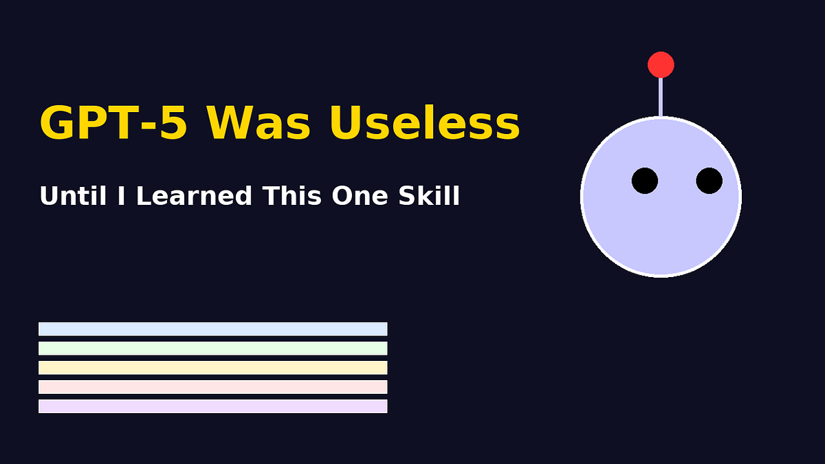 GPT-5 Was Useless Until I Learned Context Engineering | Rahul Sid Patil ...