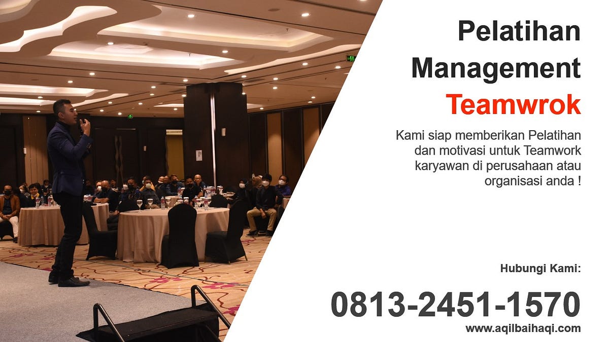 Pelatihan Manajemen Teamwork Di Subang | by Bimbingan Kerja Pengusaha ...
