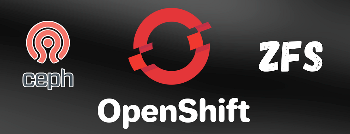 Ceph vs. ZFS for OpenShift: Which One Wins for Performance and Stability? | by Mr.PlanB ...