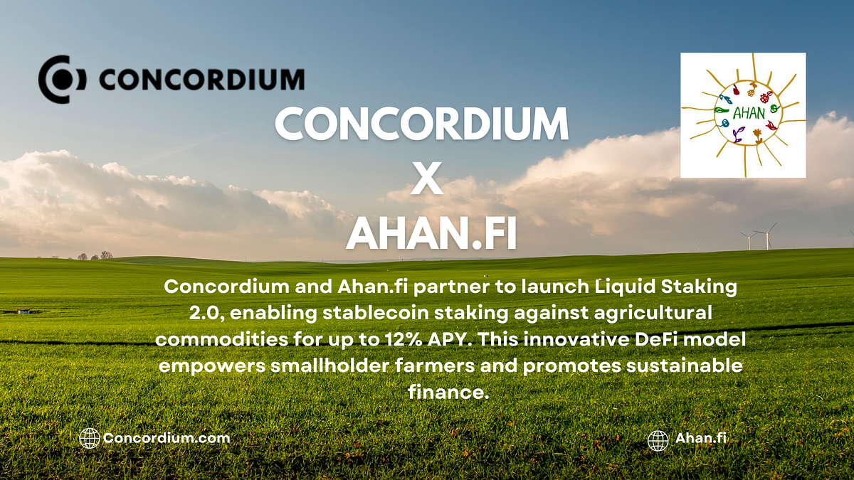 Ahan and Concordium Partnership: Overview and Impact | by Eduemmanuel | Coinmonks | Aug, 2024 ...