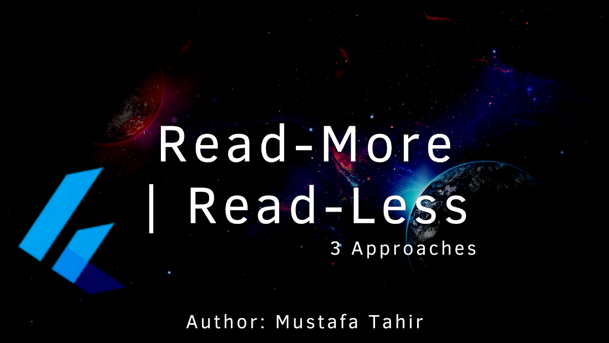 Lengthy Text | read more, read less | Flutter guide | Let’s explore | by Mustafa Tahir | Medium