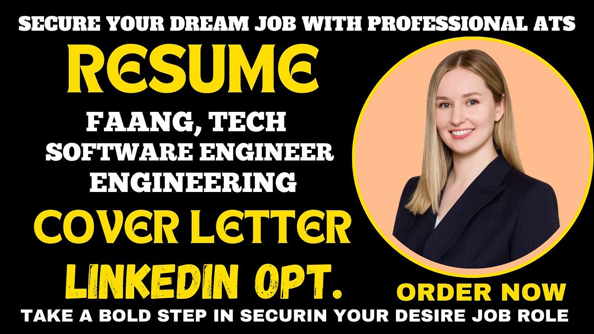 I will write faang resume, tech, engineering, software engineer resume | by Laurawriter | Jul ...