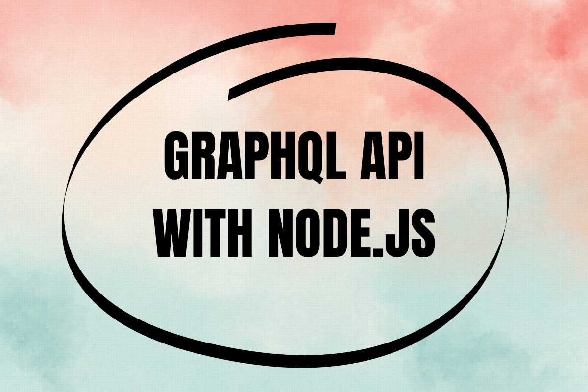 Building A Graphql Api With Nodejs A Comprehensive Guide By Shamaz Saeed Level Up Coding