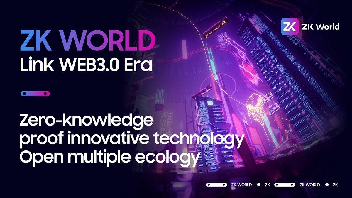ZK World is a decentralized protocol built on layer2 ZKSync to promote ...