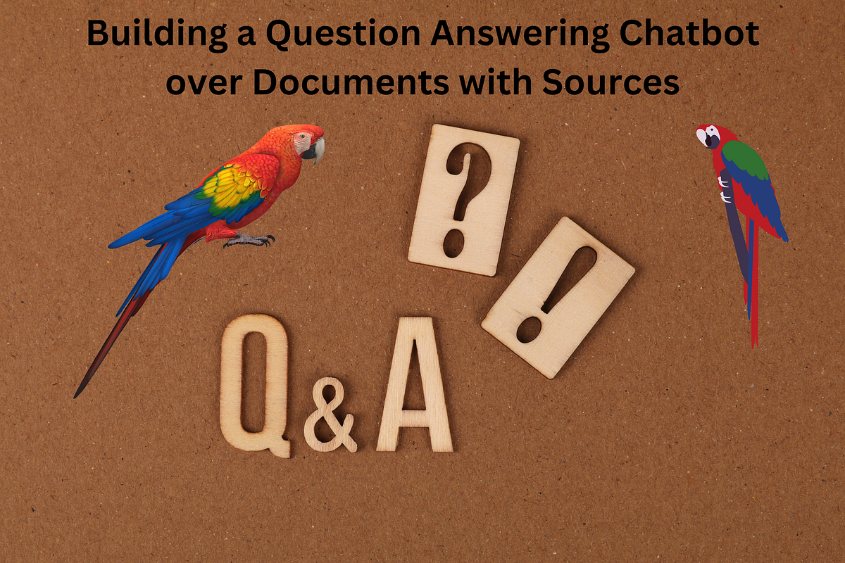 Building a Question Answering Chatbot over Documents with Sources | by Ebo Jackson | Level Up Coding
