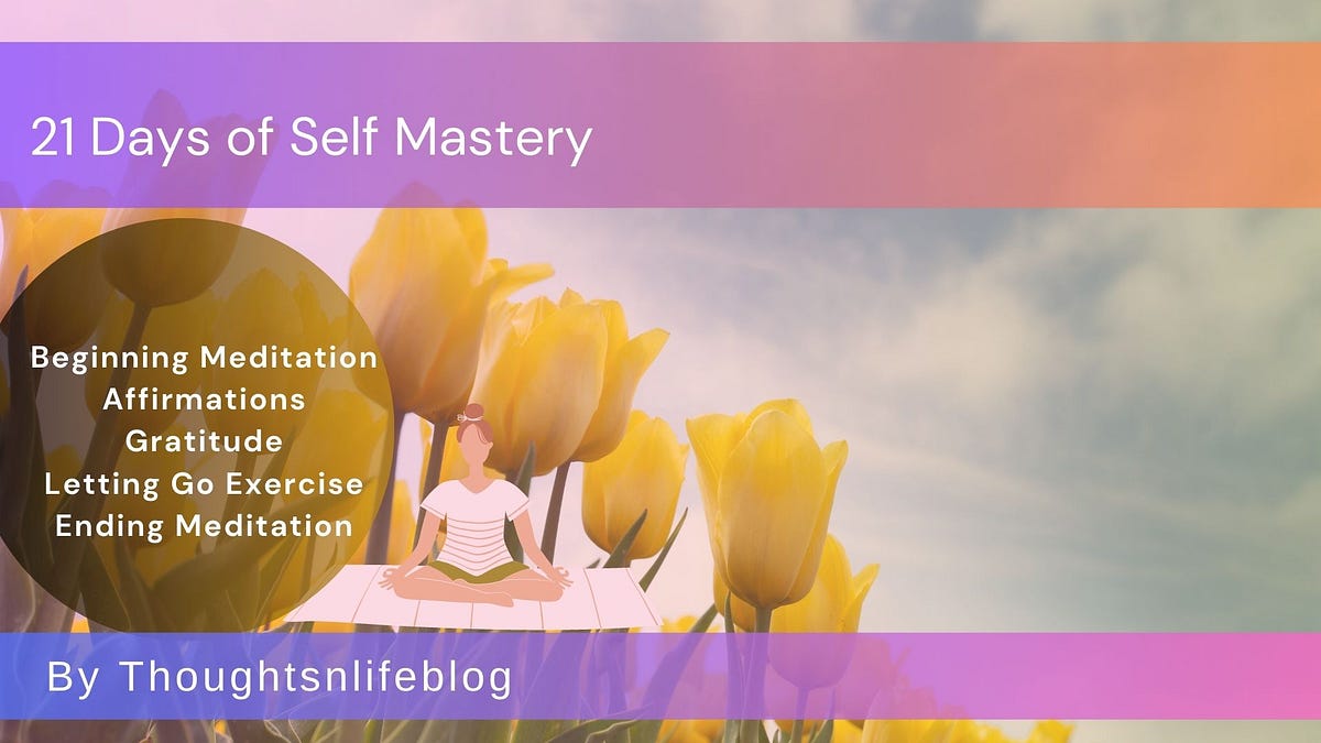 Self-Mastery 21-Day Challenge. | Gain Inspiration