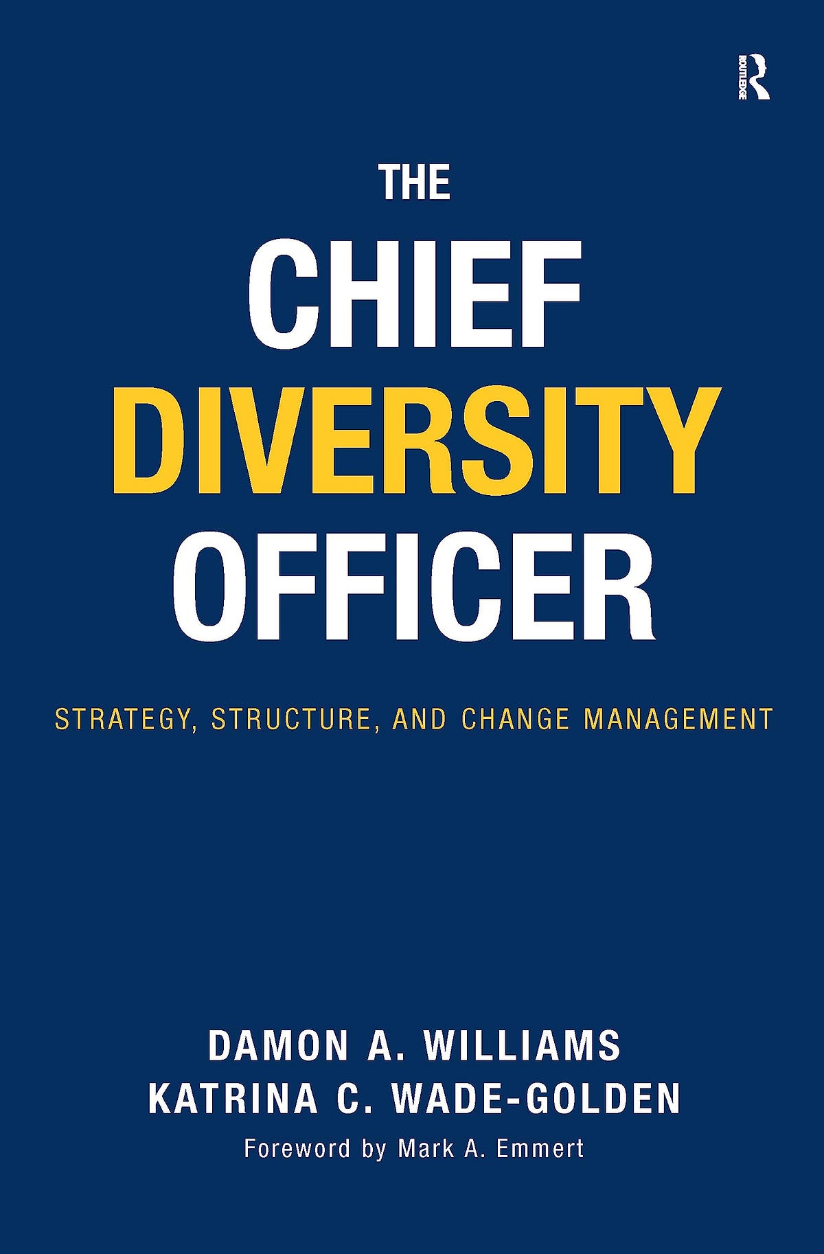 [READ] The Chief Diversity Officer: Strategy Structure, and Change ...