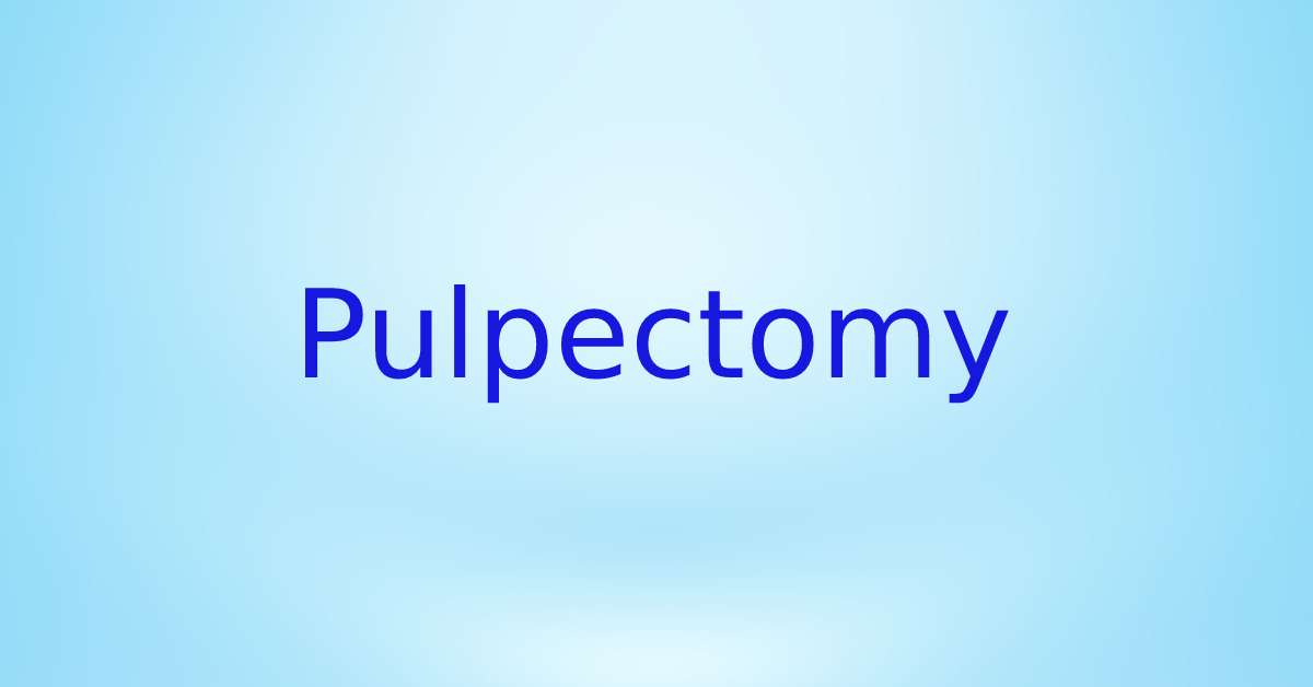 Pulpectomy