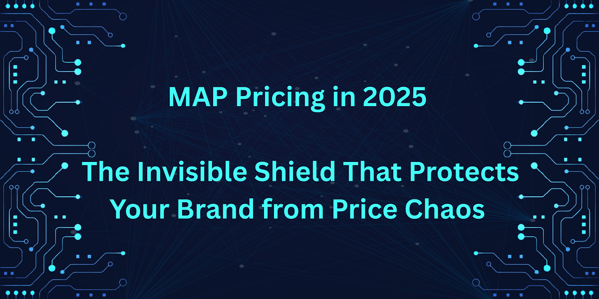 MAP Pricing in 2025: The Invisible Shield That Protects Your Brand from ...