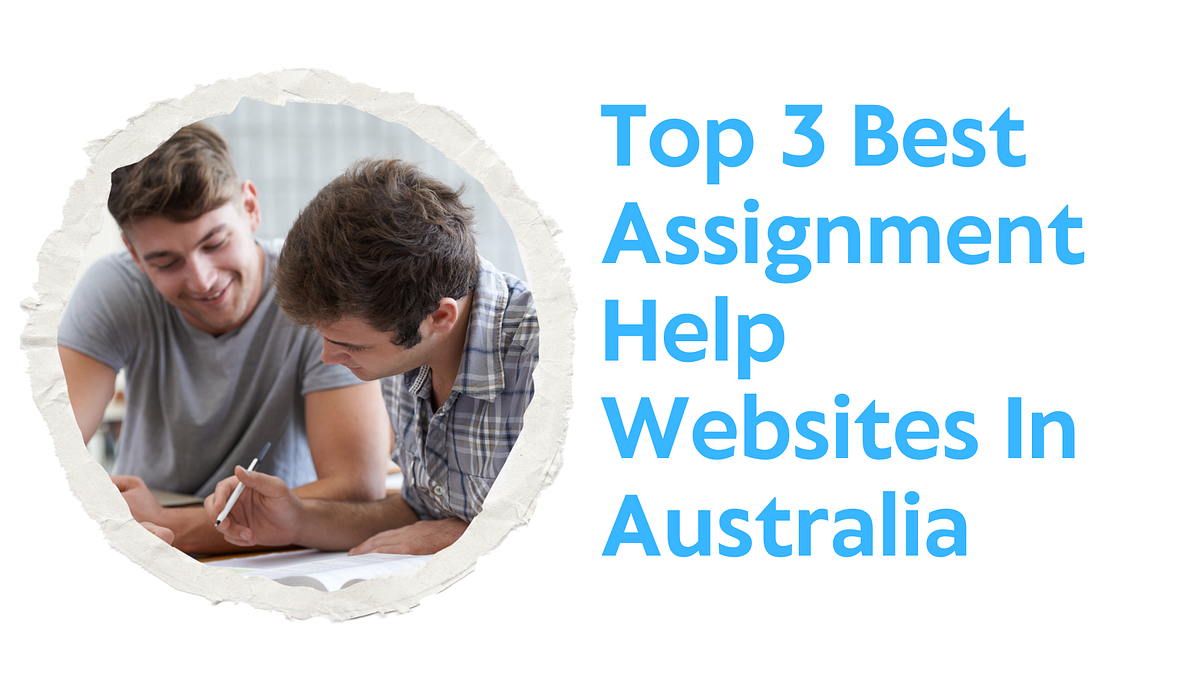 Best Assignment help in Australia | Medium