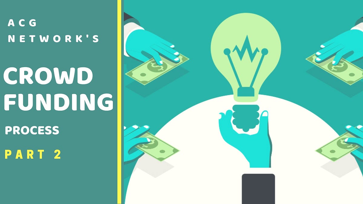 ACG Network Crowdfunding Platform — Part 2 (Voting Process) | by ACG ...