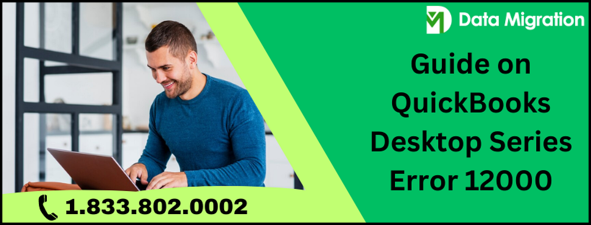 QuickBooks Desktop Series Error 12000: Troubleshooting Guide - Albardrutan - Medium