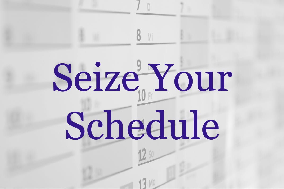 Seize Your Schedule for Remarkable Results | by James Tanner | Medium