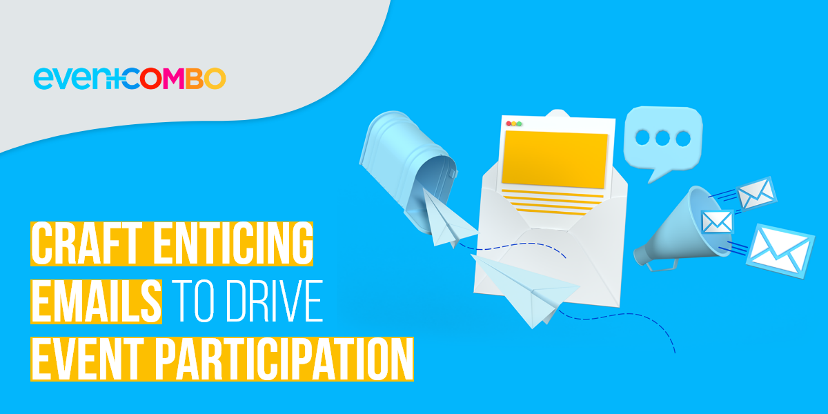 Five Steps to Create a Powerful Event Email Marketing Strategy | by ...