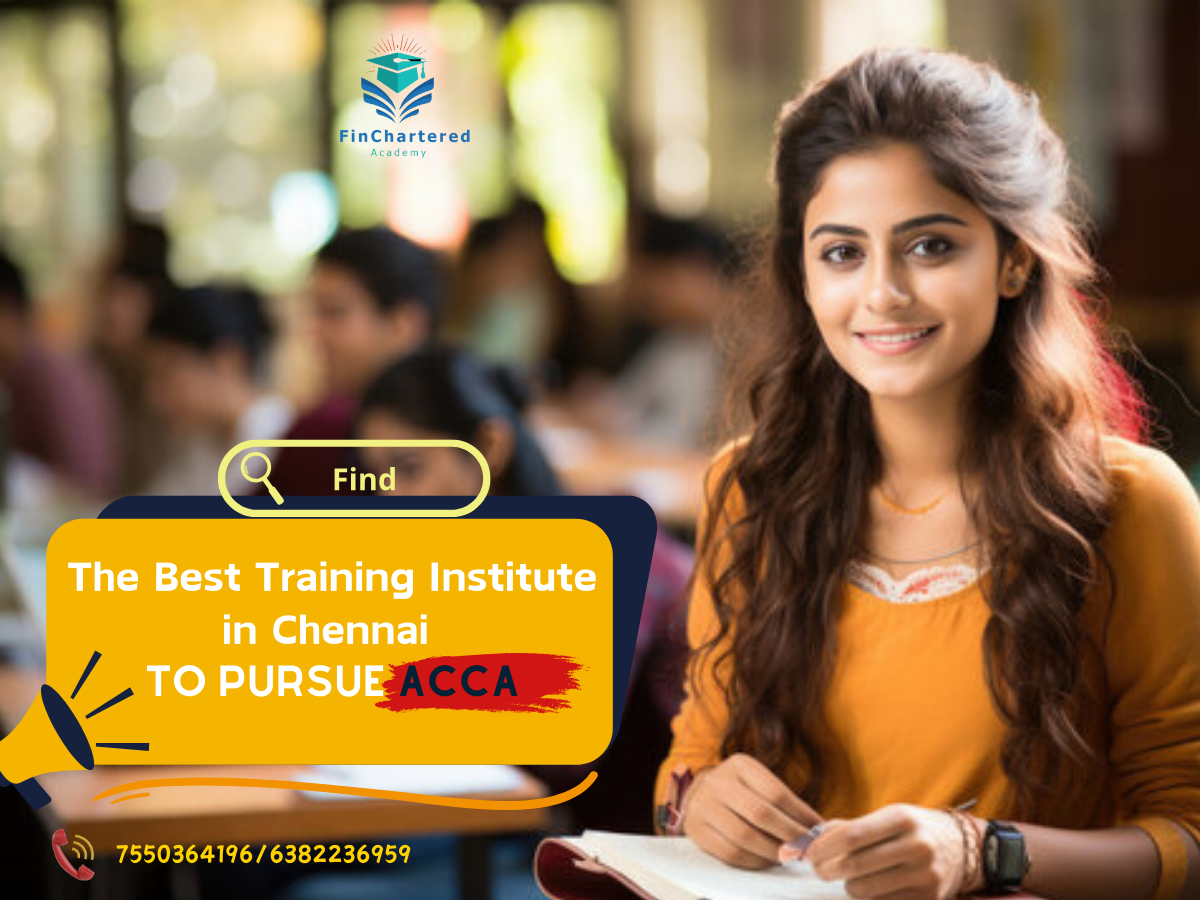 Discover the Leading ACCA Institute in Chennai: Finchartered Academy ...