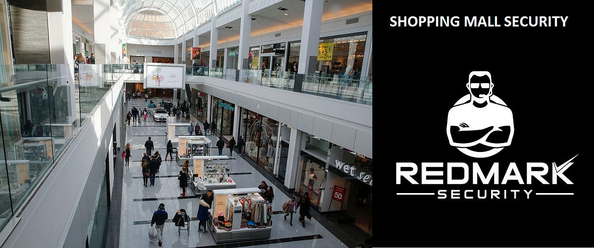 Career As A Mall Security Officer | by Redmarkteam | Medium