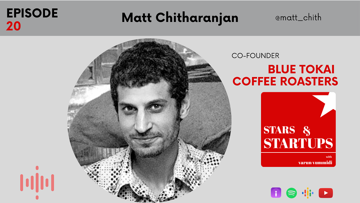 EP20: Coffee, Cafes and the Third Wave {Matt Chitharanjan, Co-founder ...