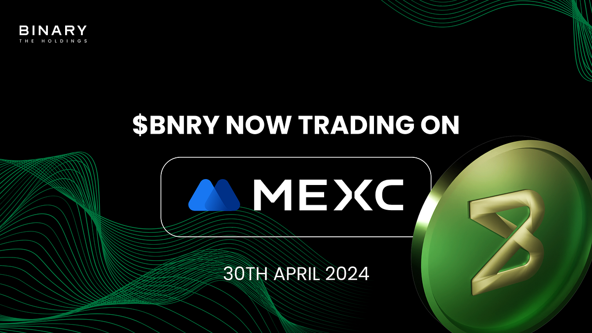 $BNRY Token to Debut on MEXC — A Milestone Moment! | by The Binary Holdings (TBH) | Apr, 2024 ...