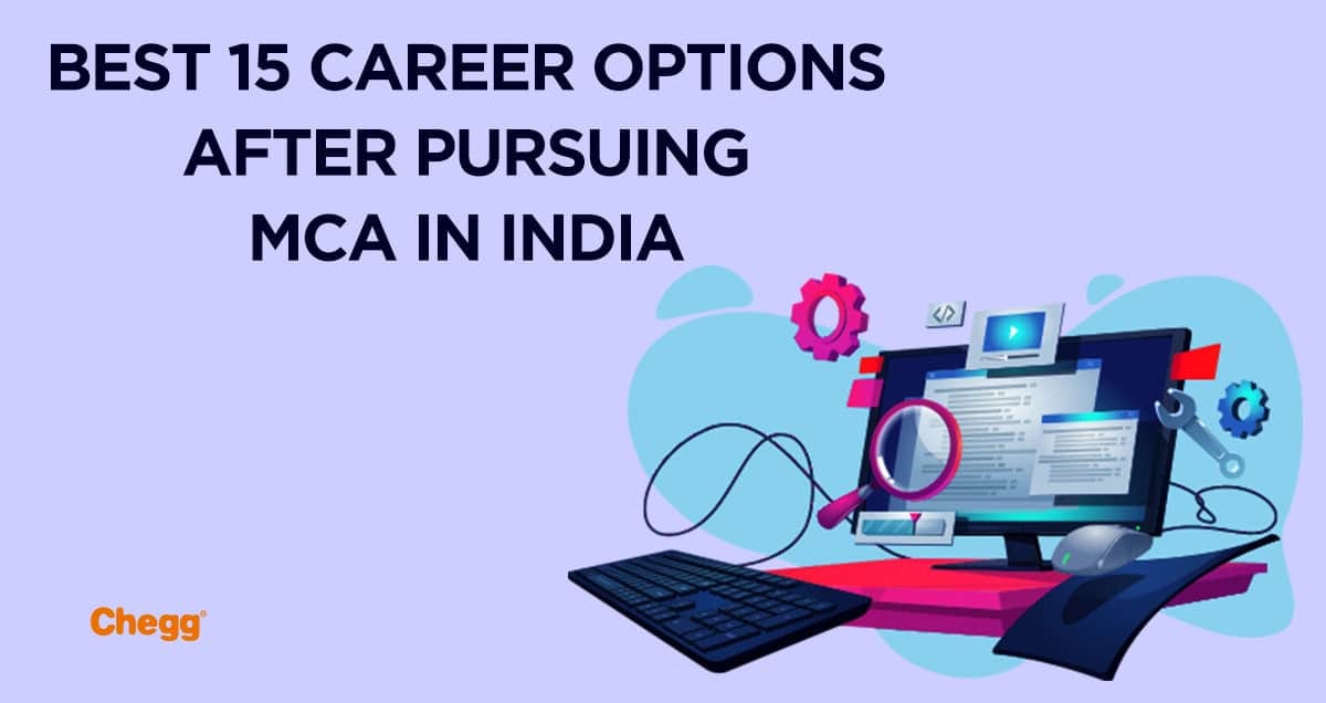 Best Career options after MCA in India | by Cheggindiaseo | Medium