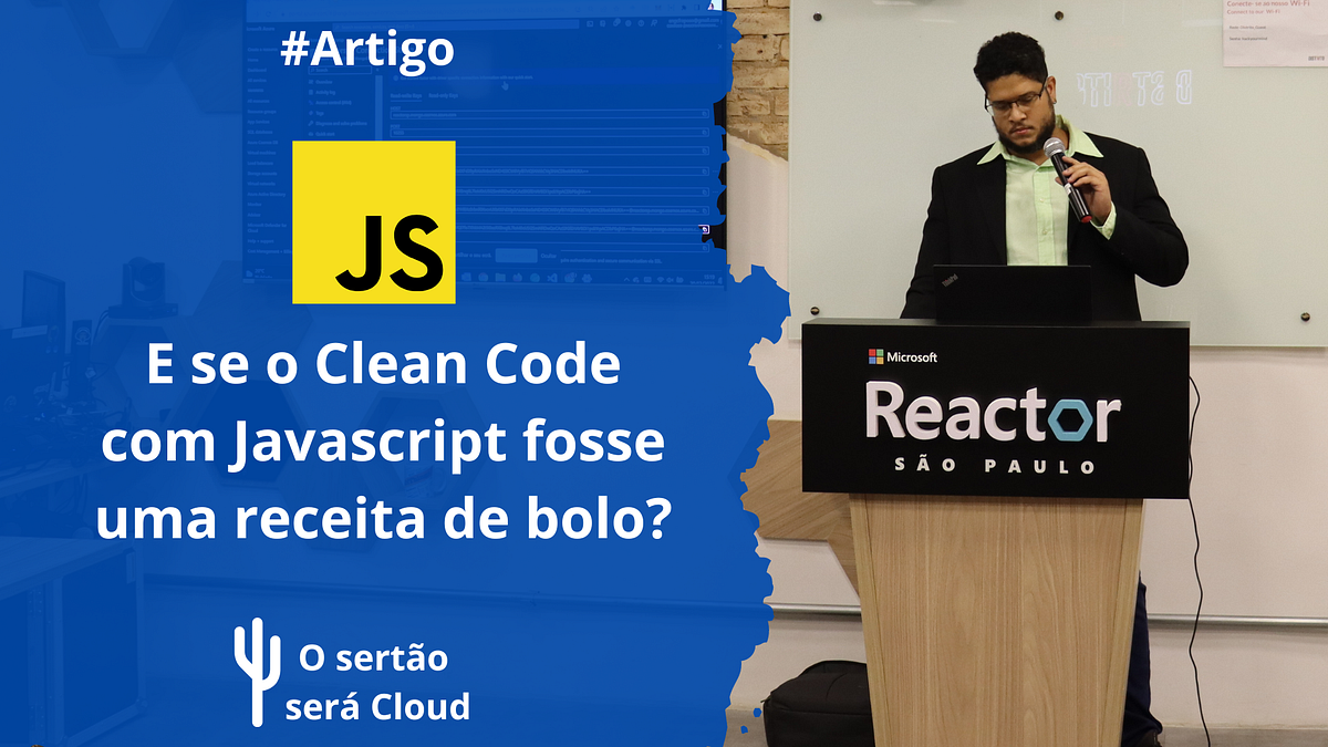 E se o Clean Code com Javascript fosse uma receita de bolo? | by ...