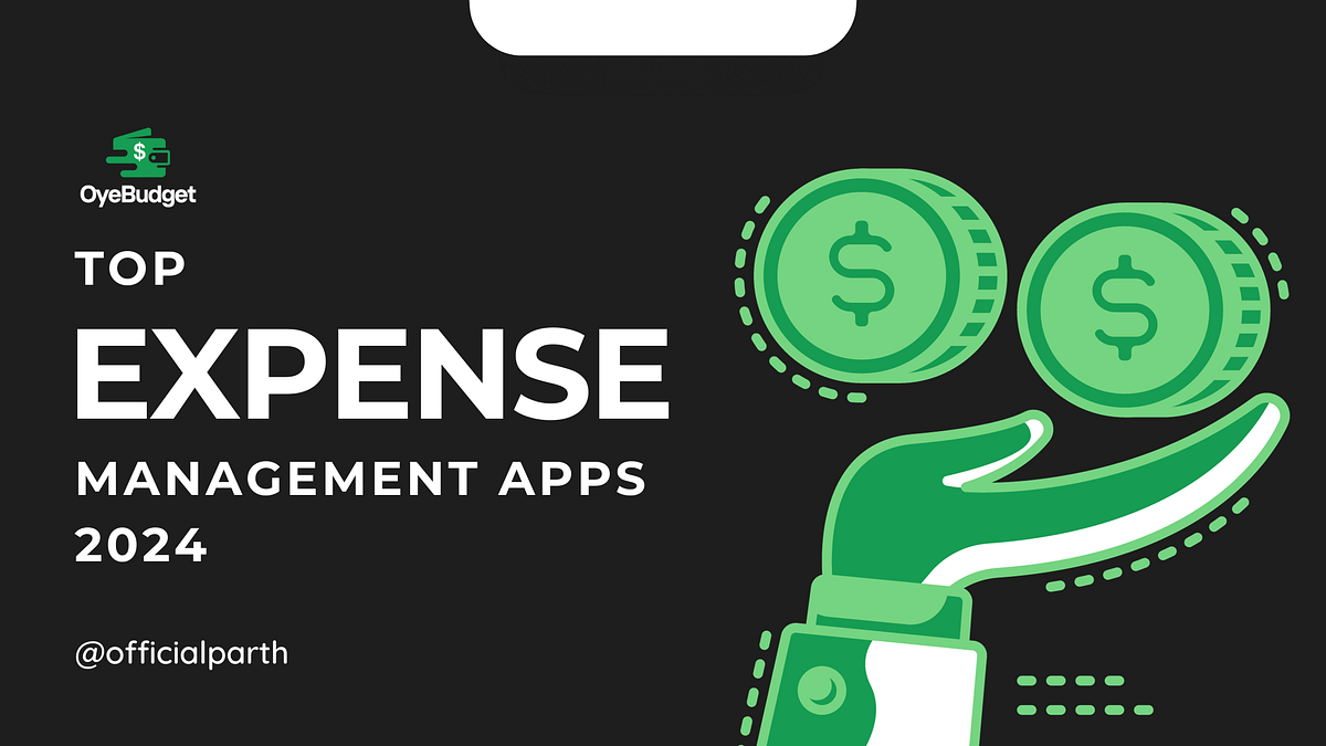 Top Expense Management Apps 2024. Efficiently managing expenses is a ...