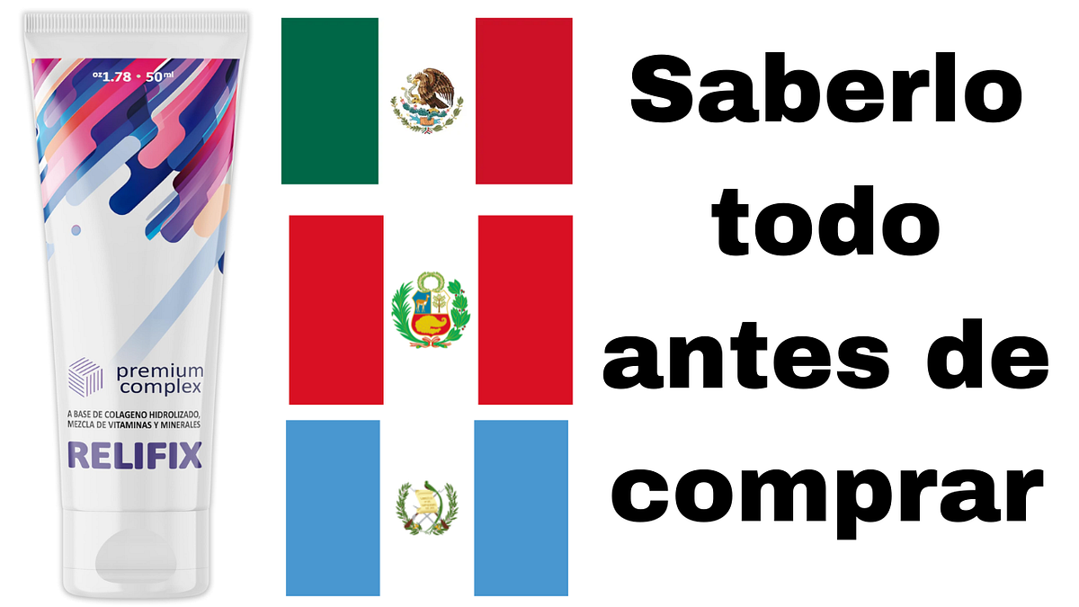 Relifix Para qué Sirve — Donde Comprar Relifix — Relifix Opiniones | by ...
