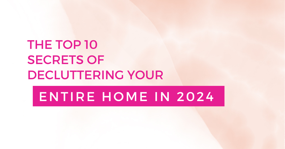 The Top 10 Secrets of Decluttering Your Entire Home in 2024 | by Cedreka Baggett | Nov, 2024 ...