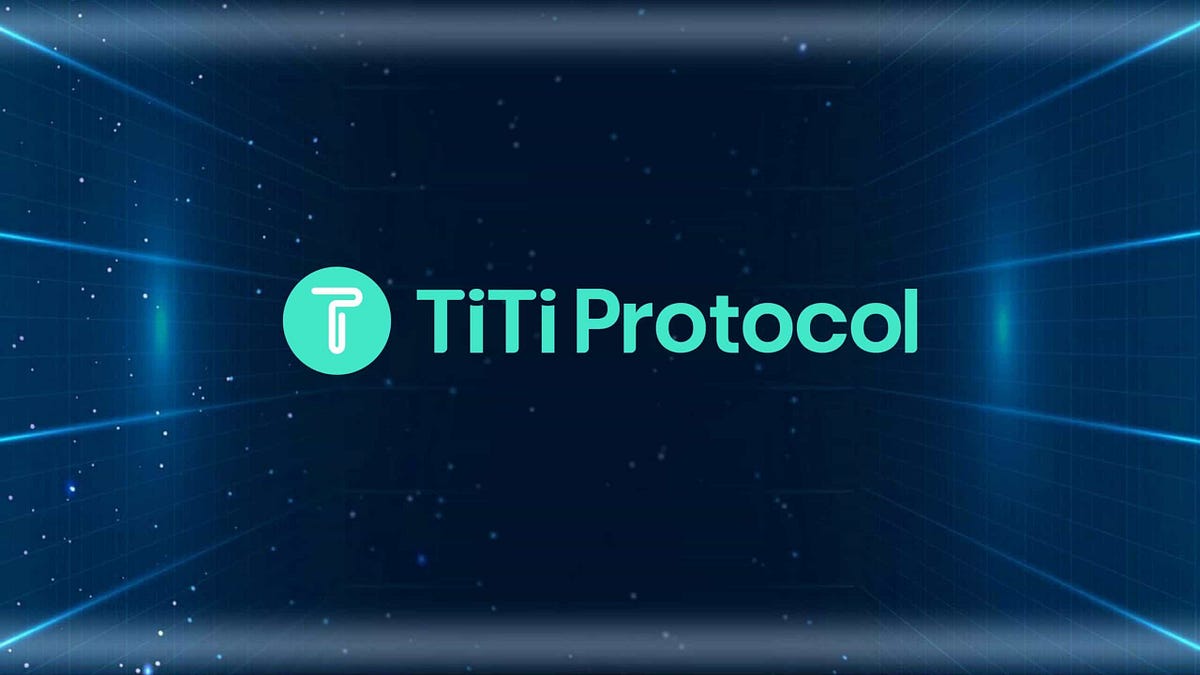 TiTiProtocol: A Comprehensive Exploration of Innovation, Mainnet Launch ...