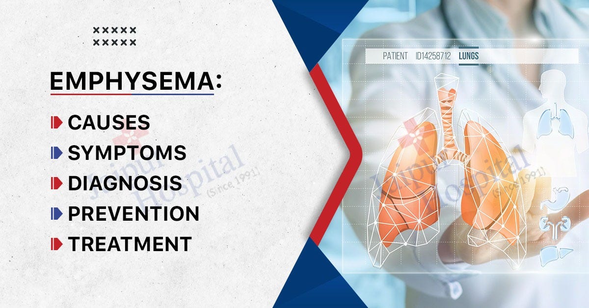 Emphysema: Causes, Symptoms, and Treatment | by Rehan Asghar | Medium