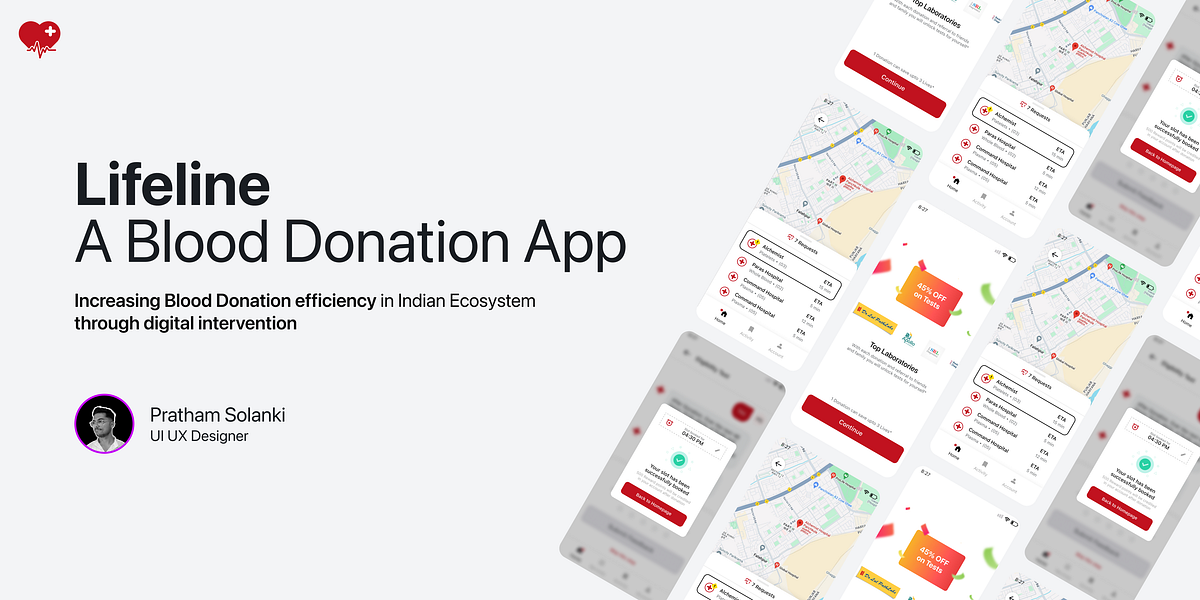 Case Study: Launching Lifeline — Enhancing Blood Donation Through ...