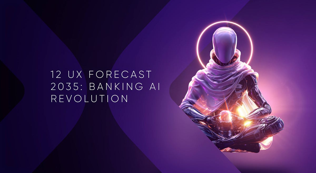 12 Digital Banking UX Predictions for 2035: AI Moves Money from Tapping ...