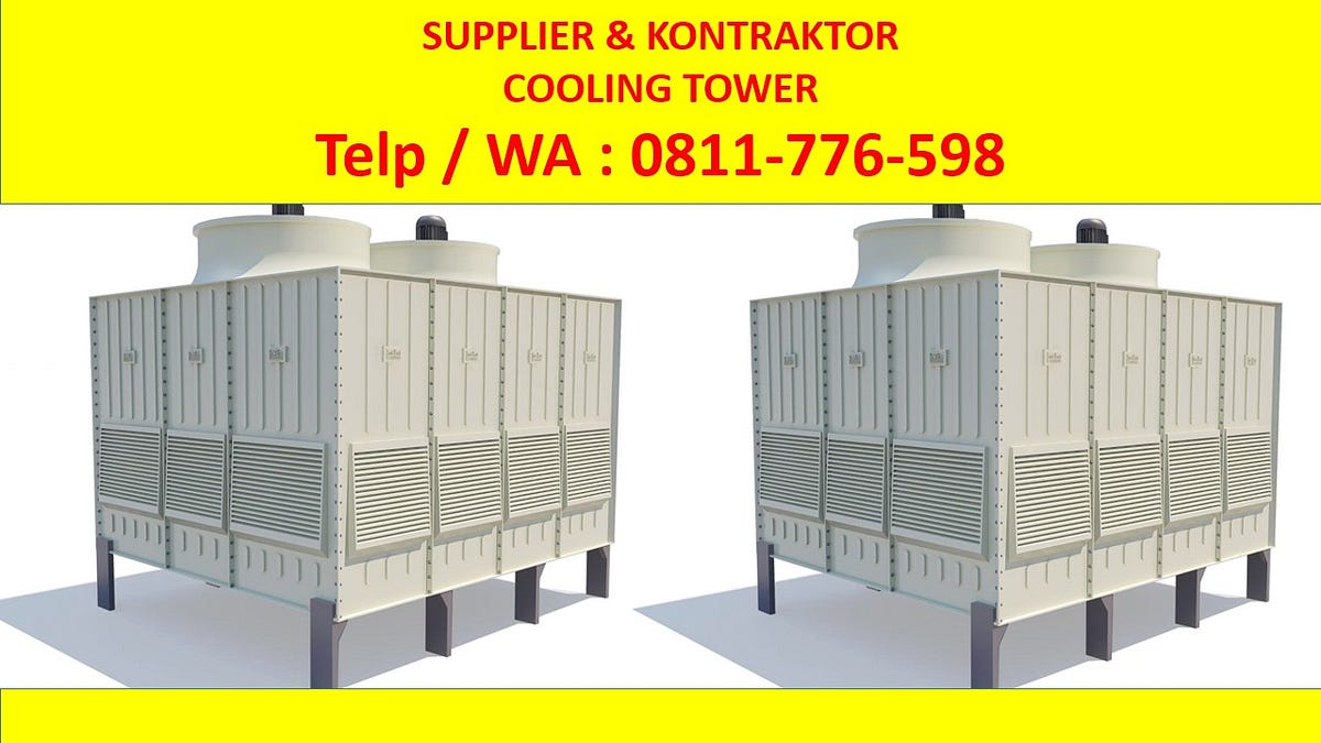 HP/WA: 0811–776–598, Kontraktor Cooling Tower Japan | by restu .gkn1 ...