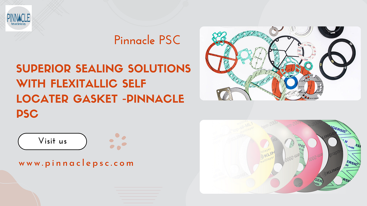Superior Sealing Solutions with Flexitallic Self Locater Gasket ...