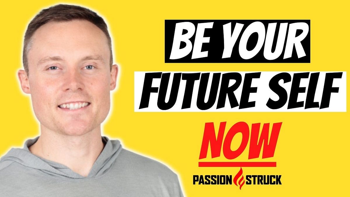 Why Is It Vital To Be Your Future Self Now? | by John R. Miles ...