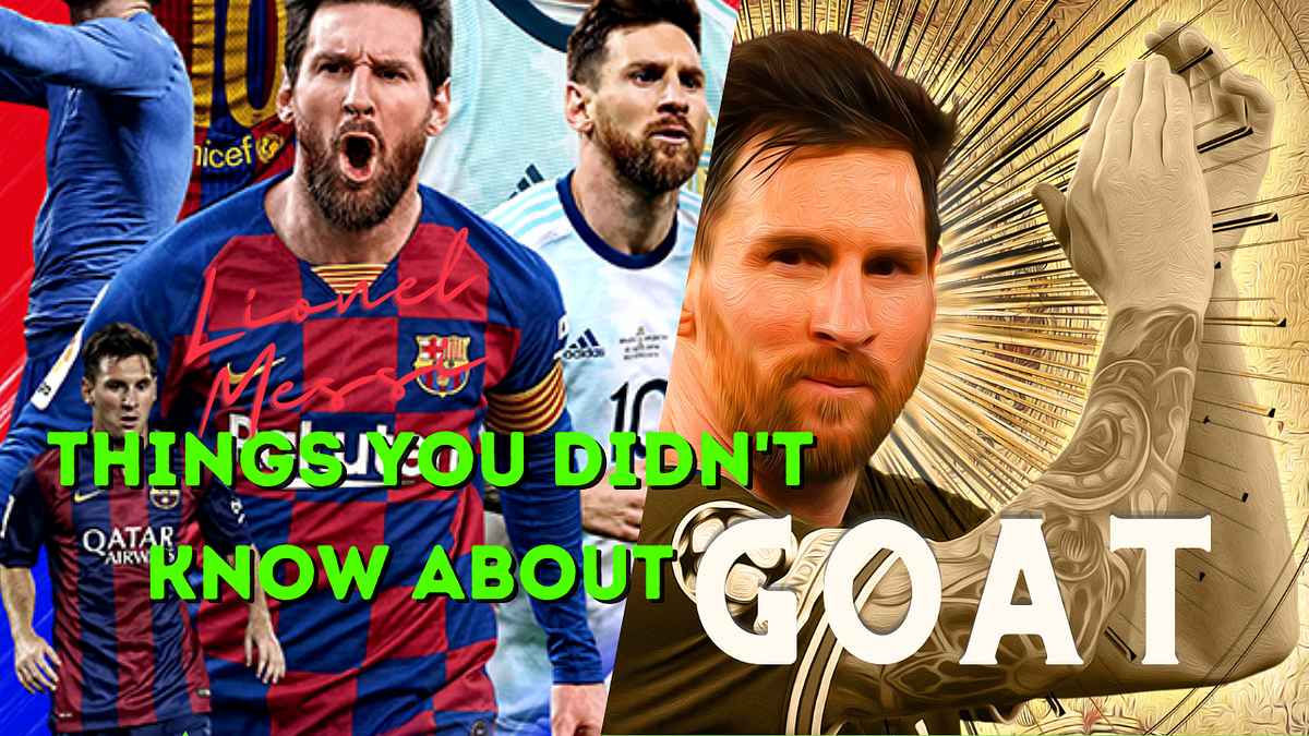 11 Things You Didn’t Know about Lionel Messi | by Fact Castle | Medium