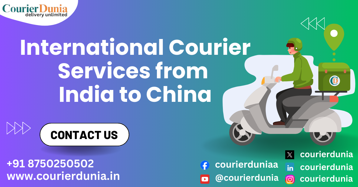 Best Courier Charges from India to China | Fast And Reliable | by ...