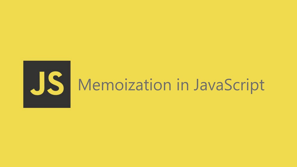 Memoization In Javascript What Is Memoization And When You Should By Gianmarco Ebeling