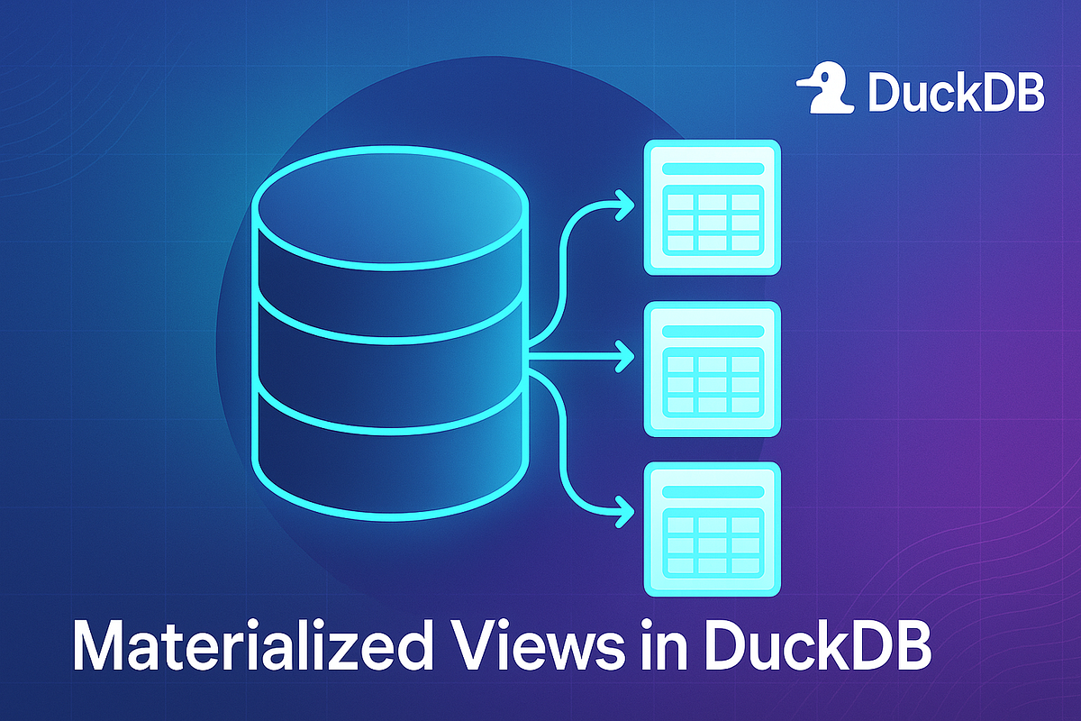 Materialized Views In Duckdb Fast Analytics Without Warehouses By