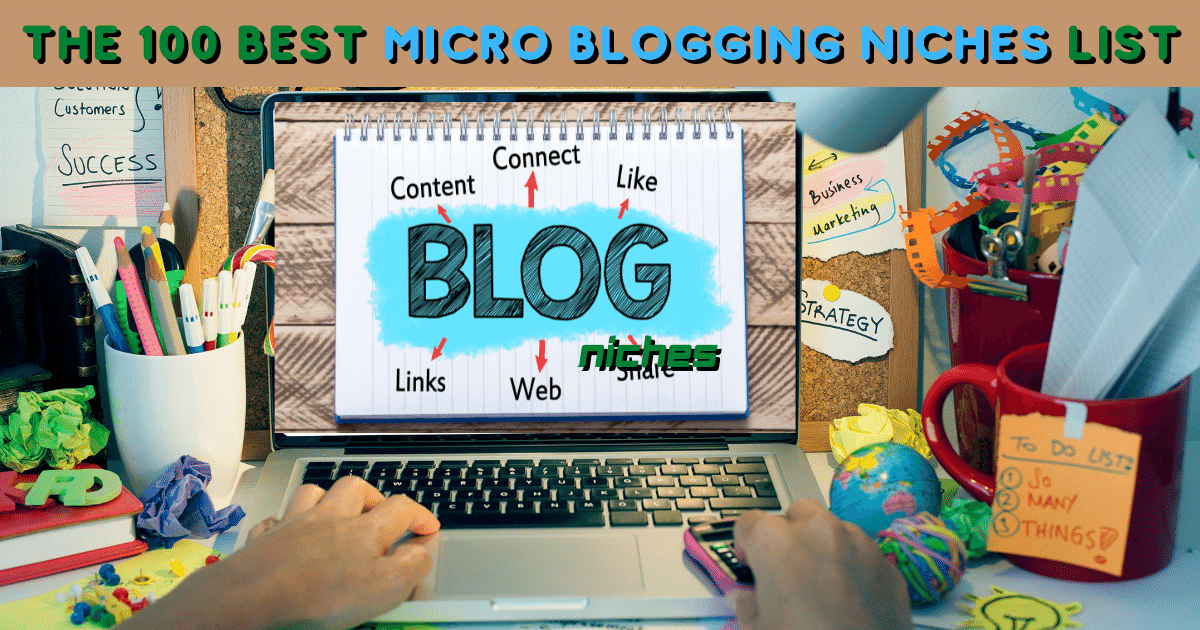 The 100 Best Micro Blogging Niches List | by MAX GAMER | Medium
