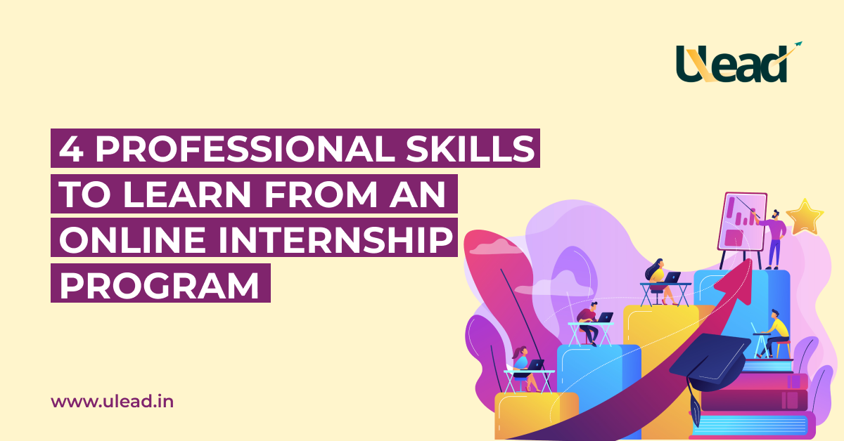 4 professional skills to learn from an online internship program | by ...