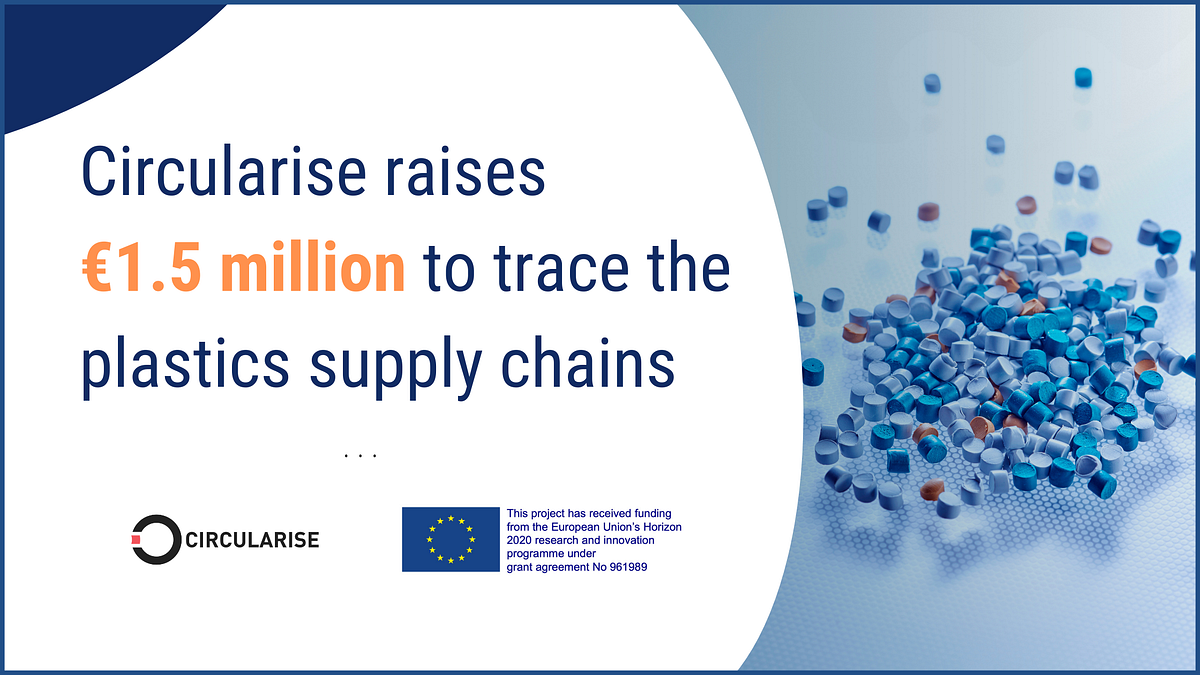 Circularise raises €1.5 million to trace the plastics supply chains ...