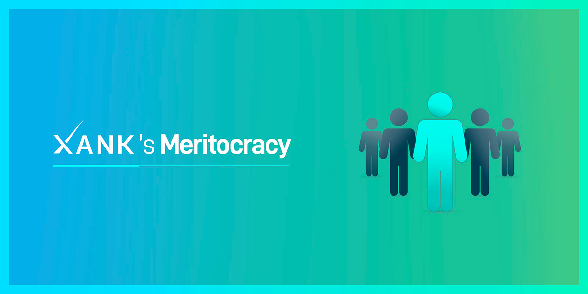 ELI5: Xank’s Meritocracy. Xank is the ideal money and an unstable… | by ...