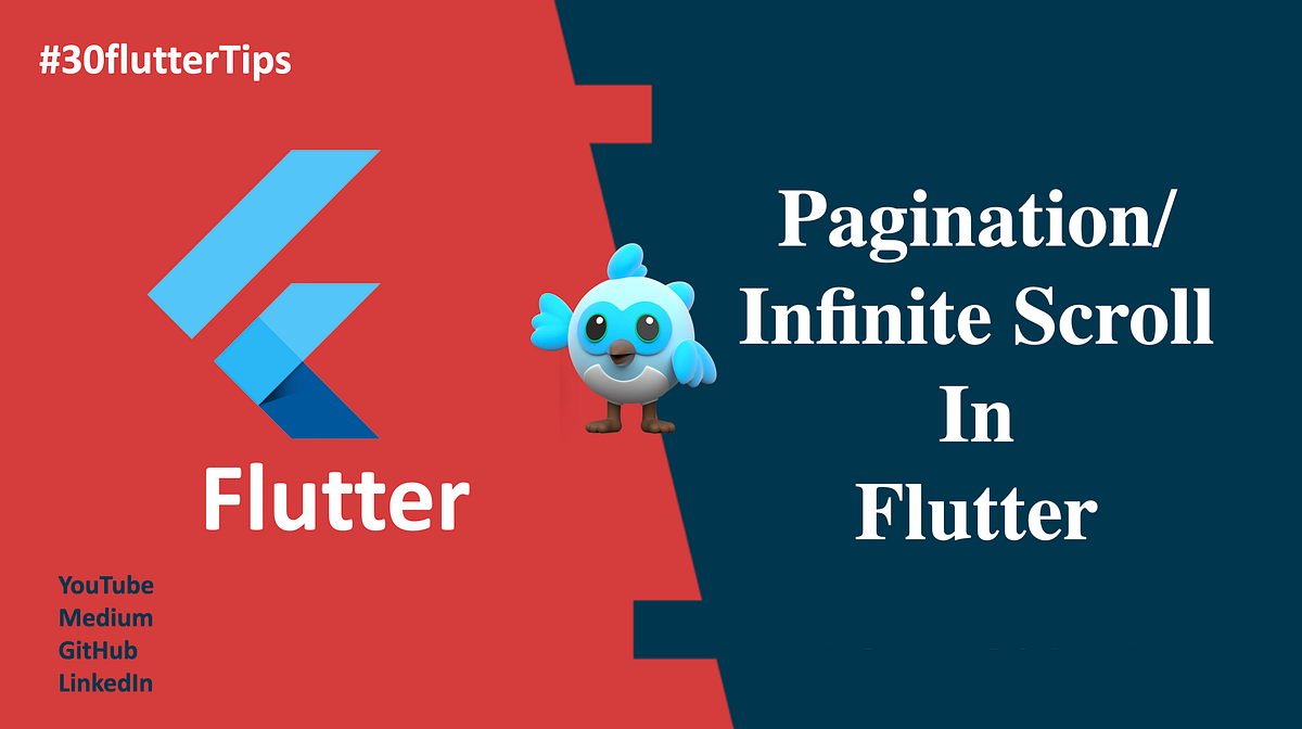 30 Flutter Tips| FT29: Pagination In Flutter | by Lakshydeep Vikram | Go With Flutter | Medium